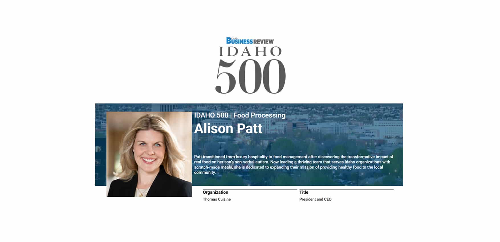 Thomas Cuisine President and CEO Alison Patt Named as Honoree on Idaho ...